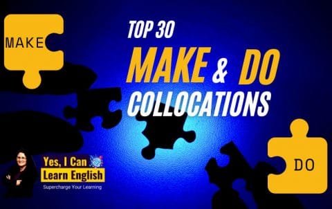 Top 30 Make & Do Collocations - Yes, I Can Learn English